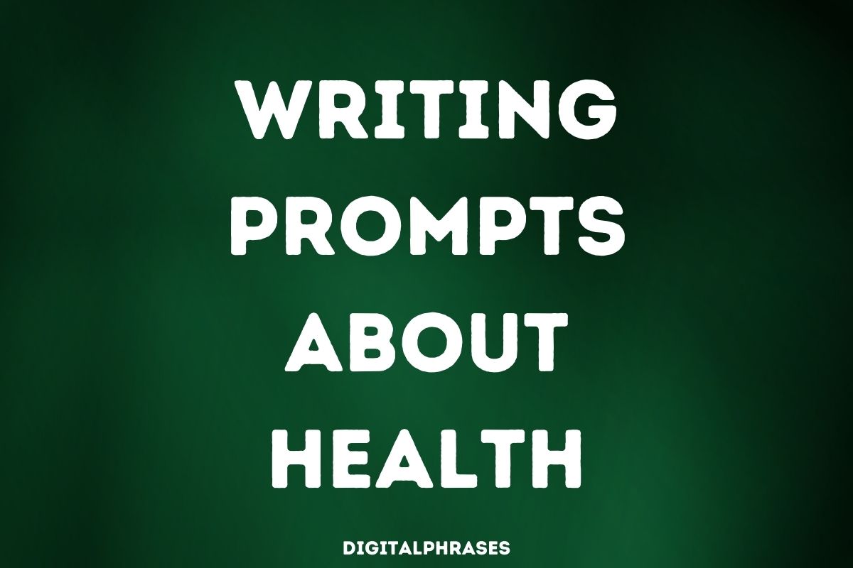 30 Writing Prompts About Health