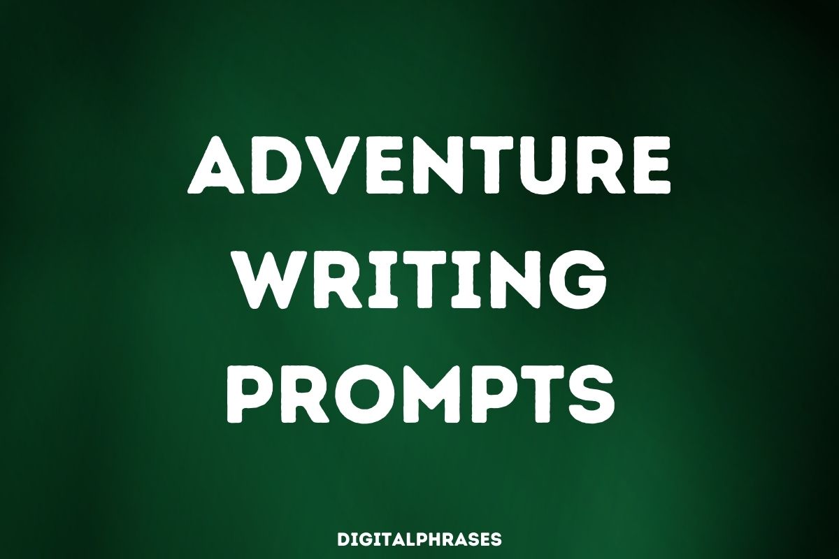 40 Adventure Writing Prompts and Story Ideas