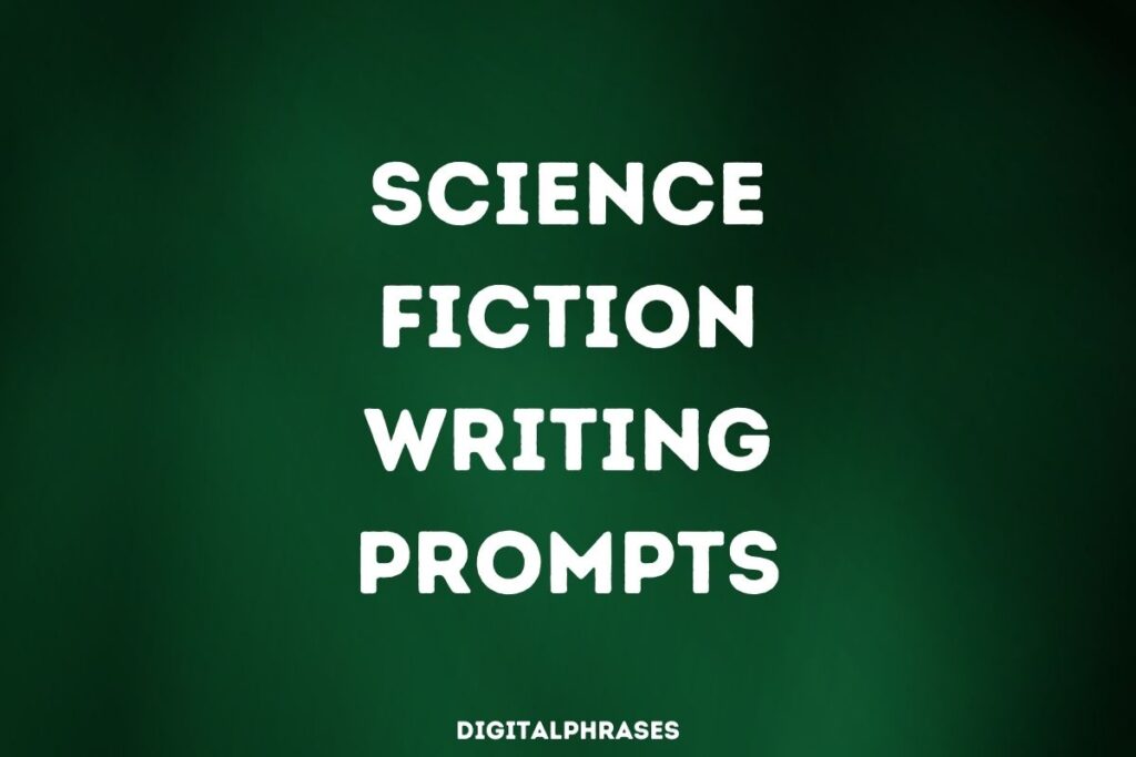 32 Science Fiction Writing Prompts and Story Ideas