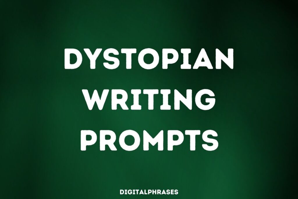 40 Dystopian Writing Prompts And Story Ideas 40 Dystopian Writing Prompts And Story Ideas