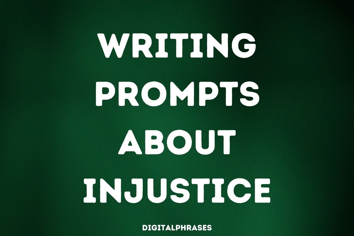 30 Writing Prompts about Injustice