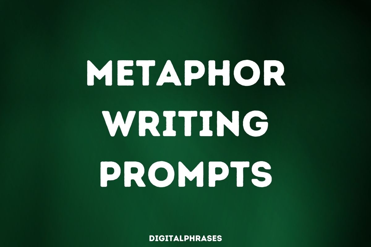 24 Metaphor Writing Prompts
