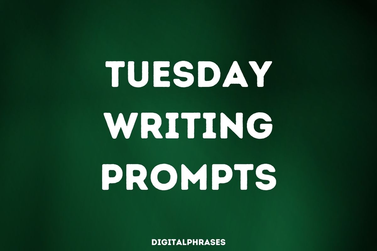 24 Tuesday Writing Prompts