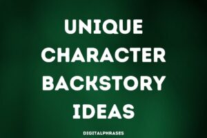 32 Character Backstory Ideas