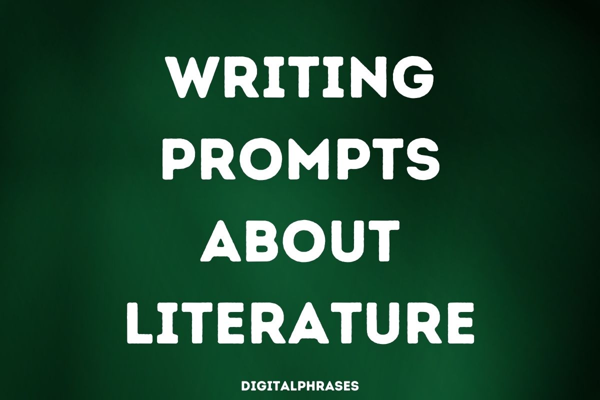 24 Writing Prompts About Literature