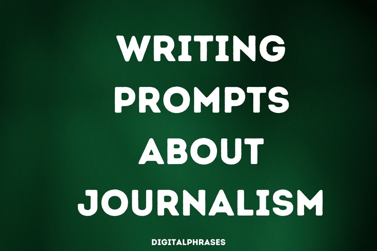30 Writing Prompts About Journalism
