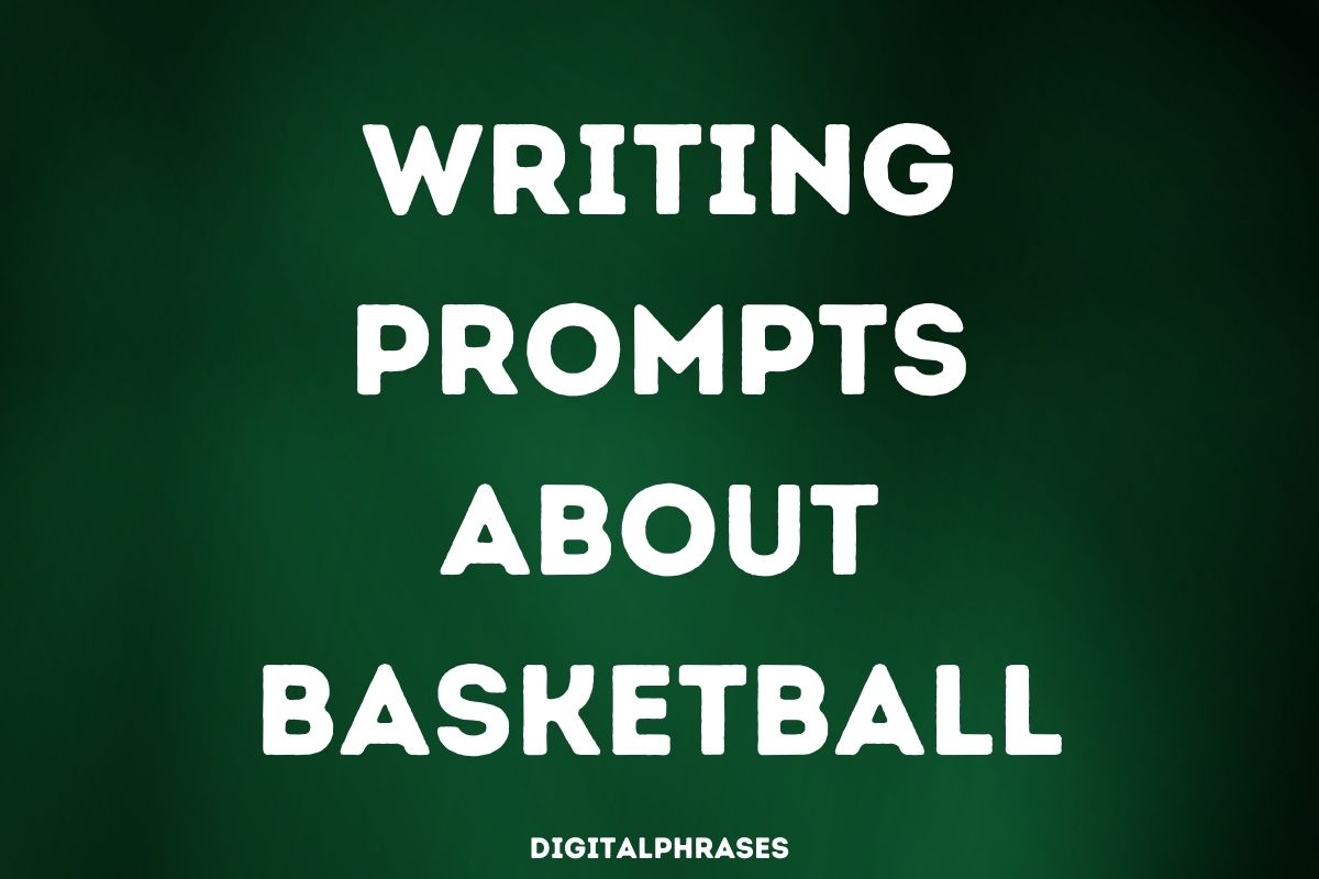 24 Writing Prompts About Basketball