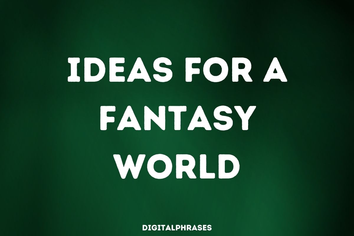30 Ideas for a Fantasy World