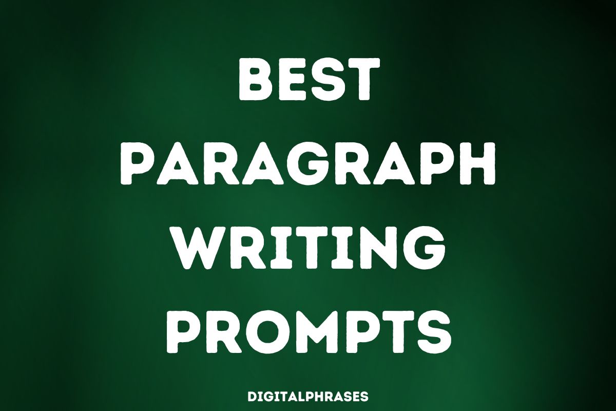 30 Best Paragraph Writing Prompts