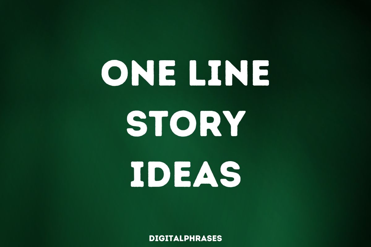 120 One Line Story Ideas