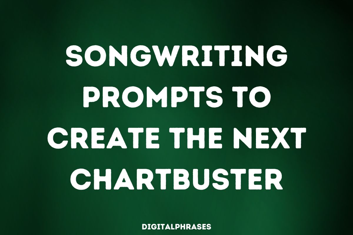 35 Songwriting Prompts To Create The Next Chartbuster