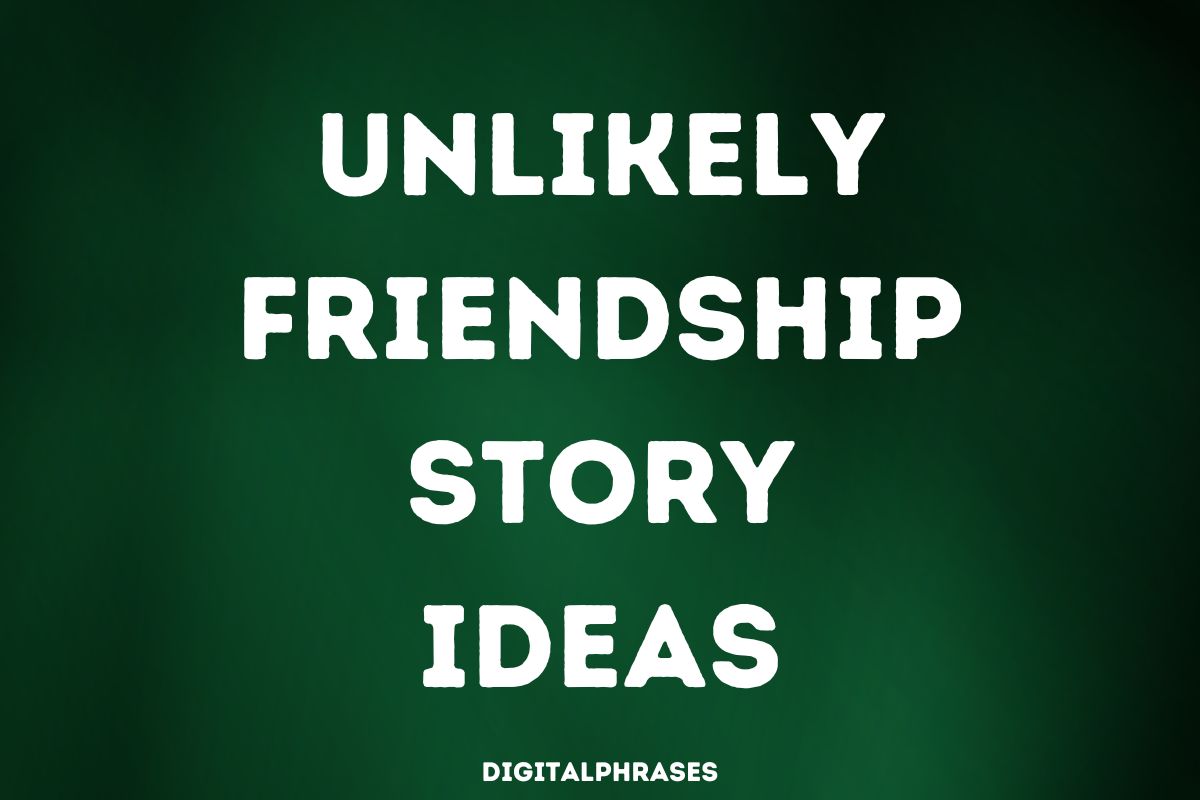 40 Unlikely Friendship Story Ideas