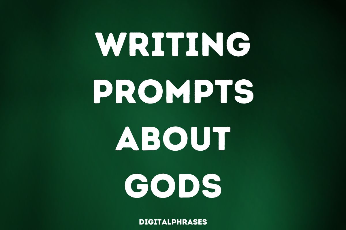 24 Writing Prompts about Gods