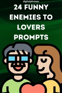 72 Enemies to Lovers Story Ideas and Prompts