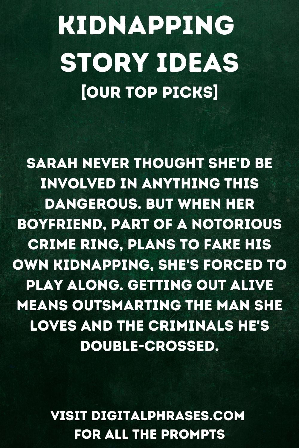 36 Kidnapping Story Ideas and Prompts