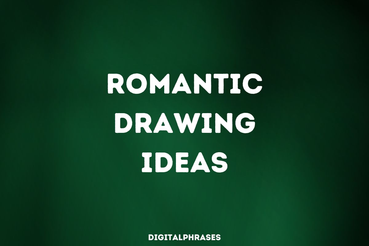28 Romantic Love-Inspired Drawing Ideas