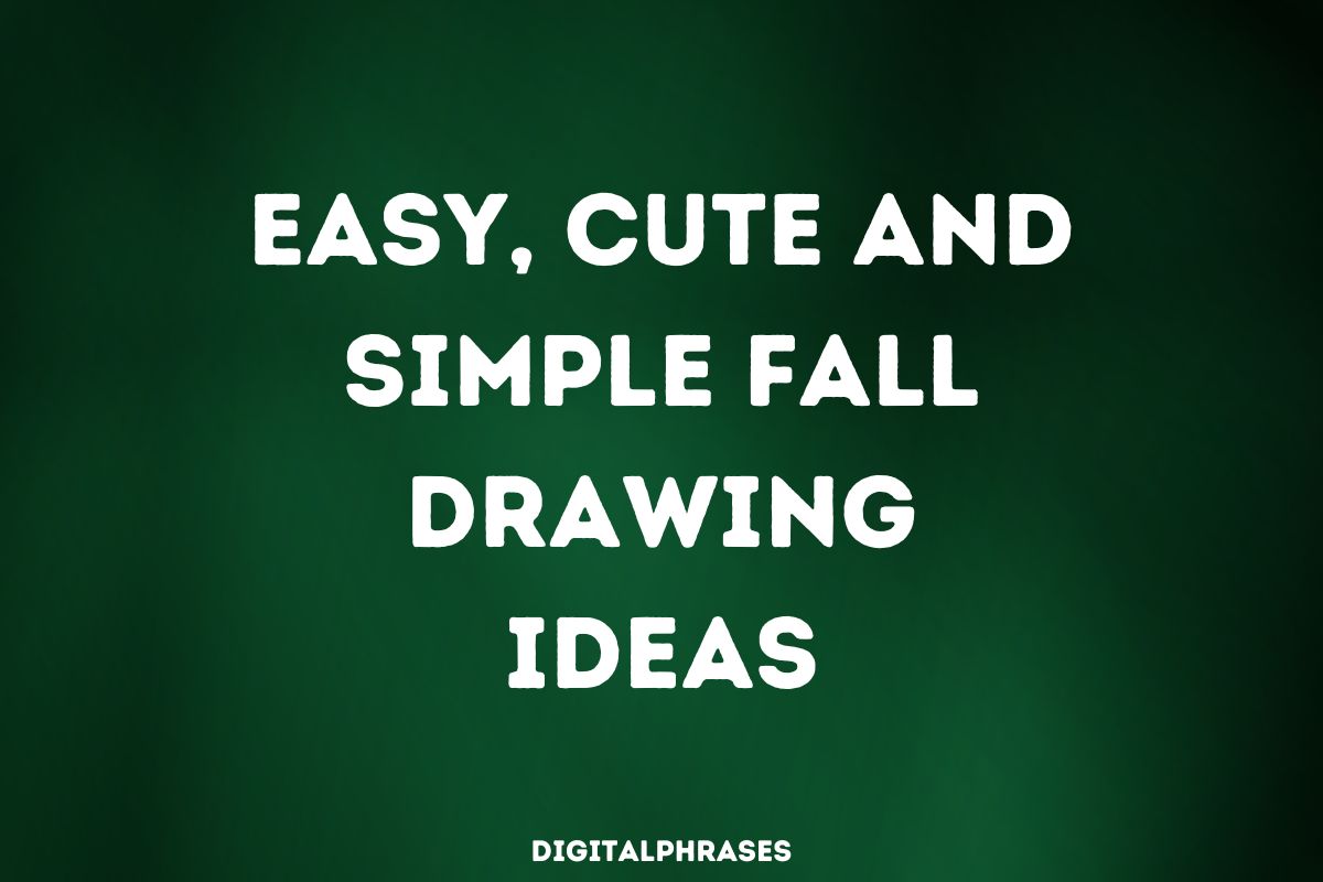 30 Easy, Cute and Simple Fall Drawing Ideas